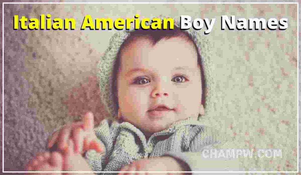 200+ Best Italian Boy Names Ideas [ With Meaning ]