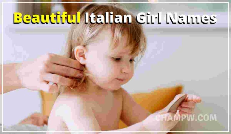 500+ Popular Italian Girl Names Ideas For Your Baby Girl