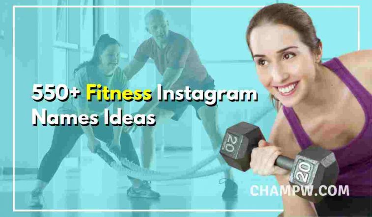 550+ Fitness Instagram Names | Fitness Business Names