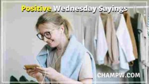 220+ Inspirational Wednesday Sayings To Get Extra Motivation