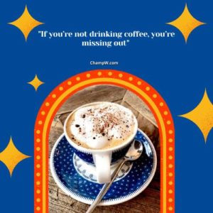 350+ Catchy Coffee Slogans Ideas For Your Coffee Shop