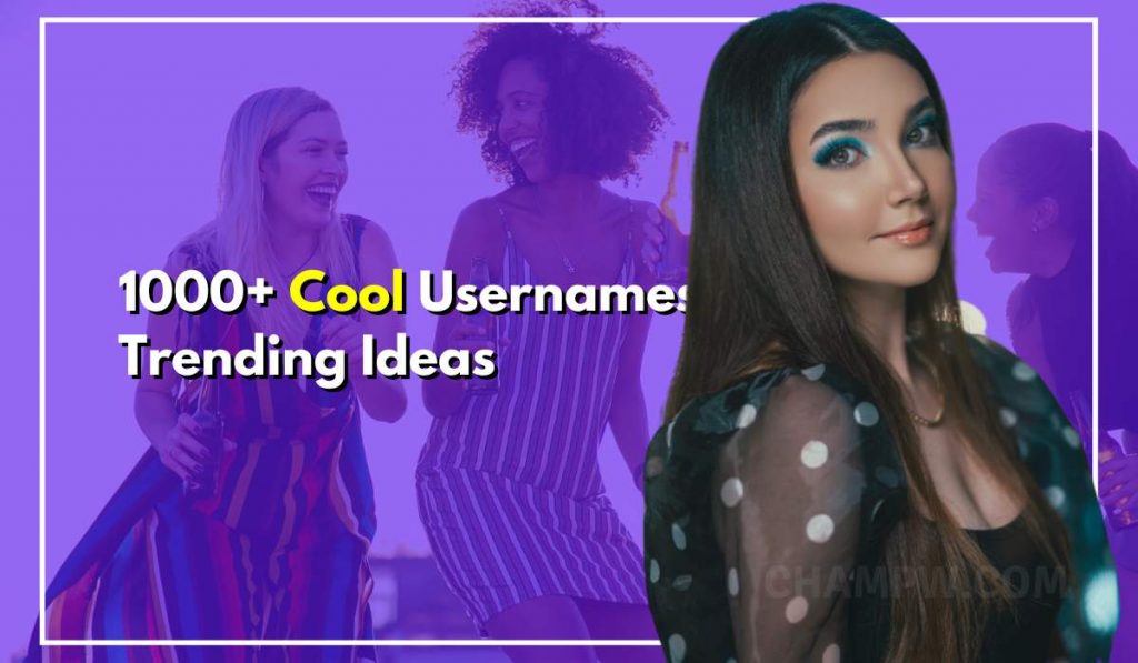 1000+ Trending Cool Usernames New Ideas You Should Not Miss