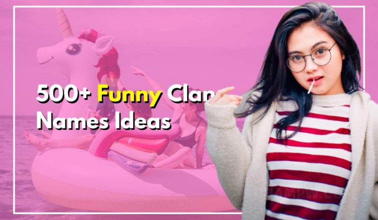 500+ Funny Clan Names On High Demand Right Now In 2025