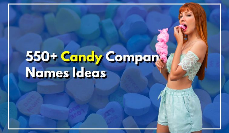 550+ Candy Company Names That Make You Feel Like A Kid