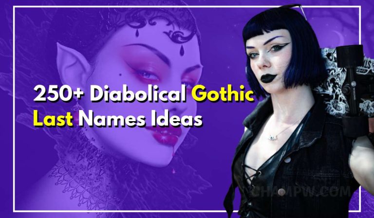 250+ Gothic Last Names That Are Surprisingly Crazy