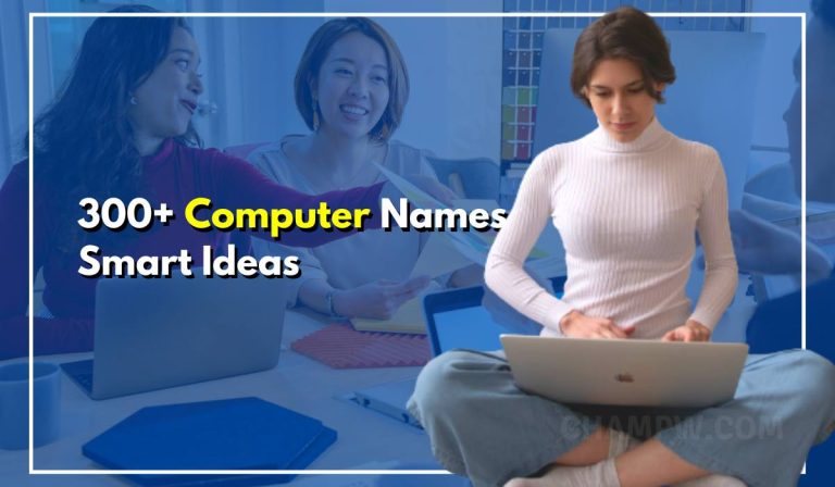 300+ Computer Names Smart Ideas For Your New PC