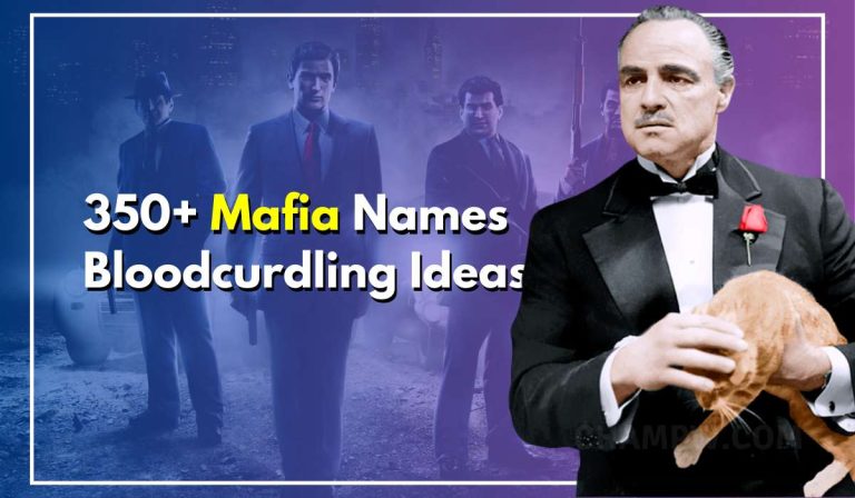 350+ Mafia Names Bloodcurdling Ideas For Causing Nightmares