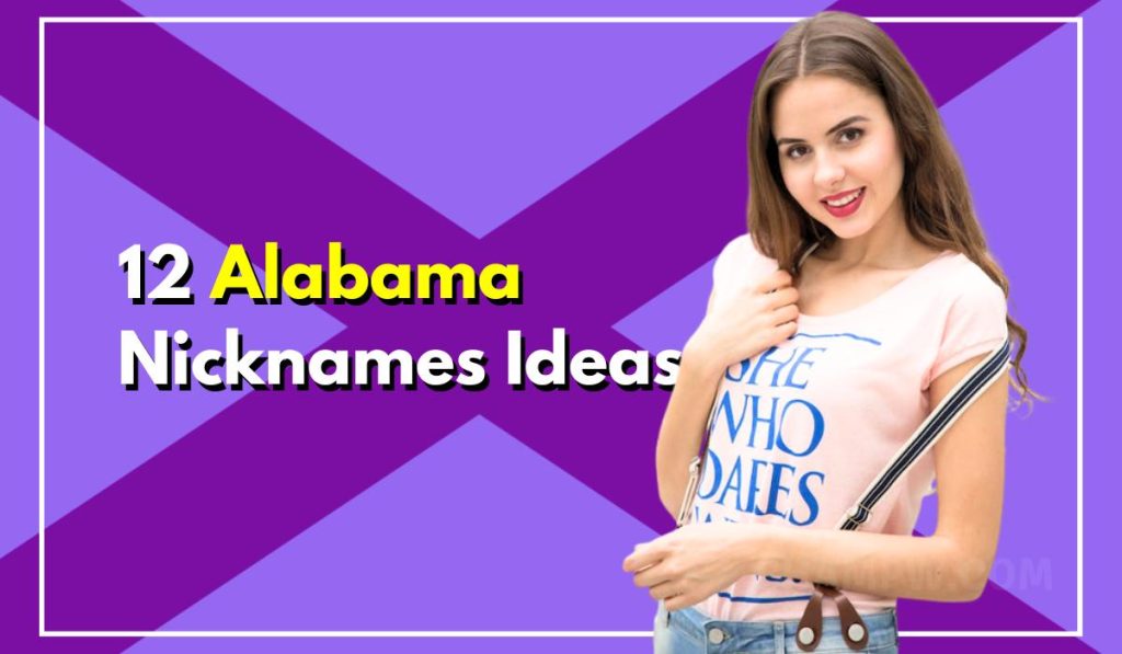 12 Alabama Nicknames You Need To Know About