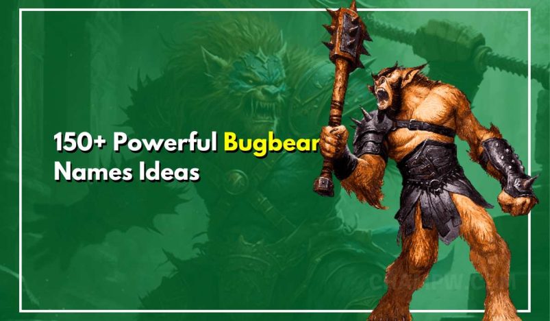 150+ Powerful Bugbear Names Ideas For Your DND Beast Friend