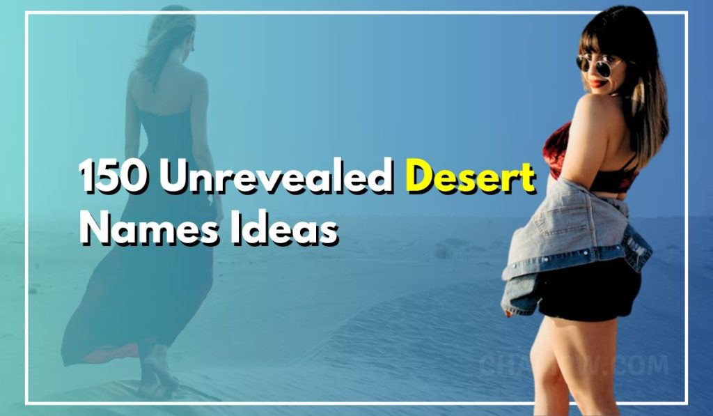 150 Desert Names For Babies Only Adventurers Know 150 Desert Names For Babies Only Adventurers Know