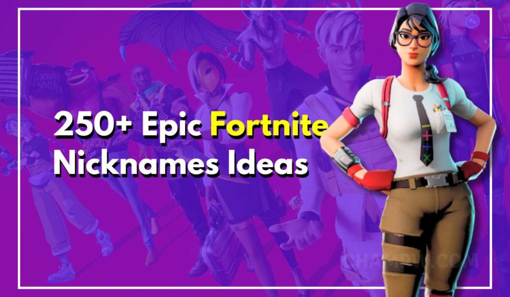 250+ Epic Fortnite Nicknames That Dominate The Battle!