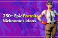 550+ Best Fortnite Names For Girls | Girl Fortnite Names