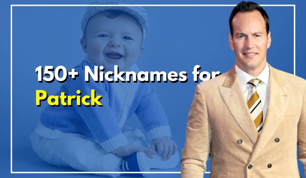 150+ Popular Nicknames For Patrick