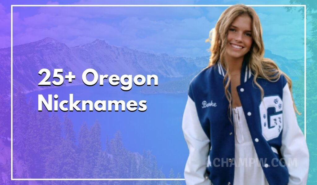 25+ Oregon Nicknames You Need To Know